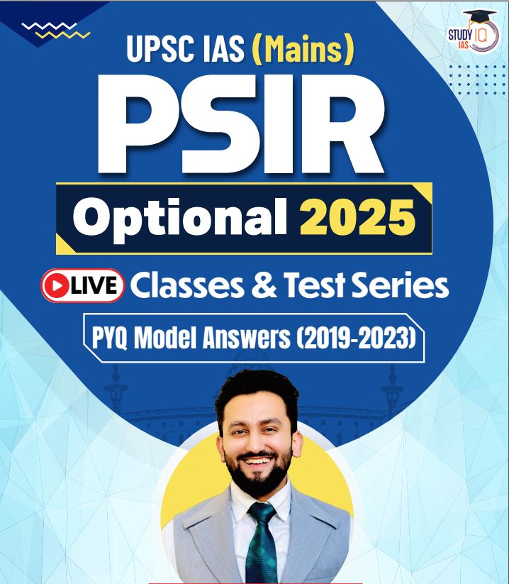 STUDY IQ UPSC IAS MAINS PSIR PYQ MODEL ANSWERS 2019 TO 2023